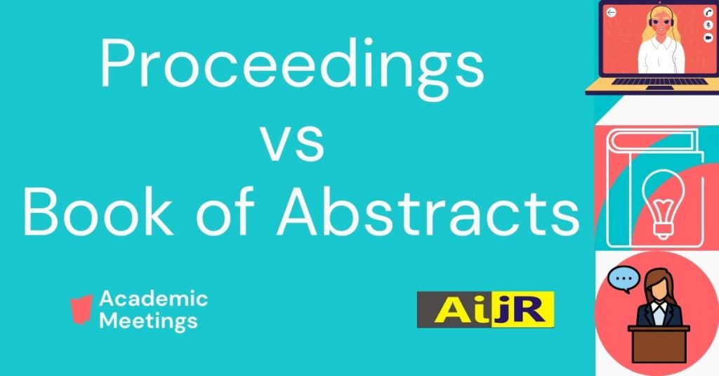 Proceedings vs Book of Abstracts